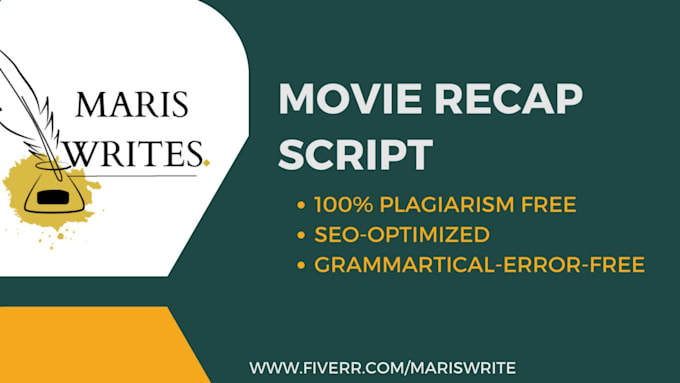 Write movie recap script, youtube script, tiktok script, comedy and ...