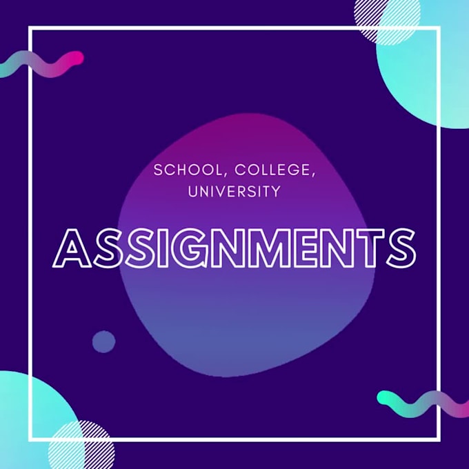 Help you to complete your class works, assignments by Ziaurrahman146 ...