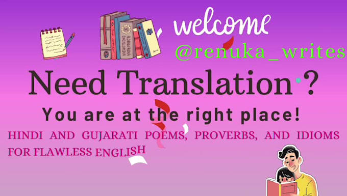 Explain and translate proverbs and poems by Renuka_writes | Fiverr
