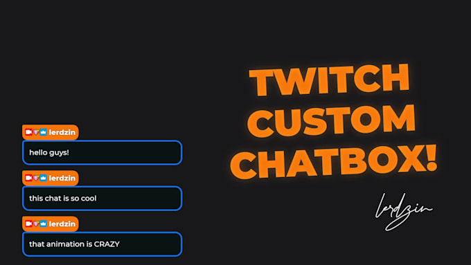 Do a custom animated twitch chat for your stream by Lerdzin | Fiverr