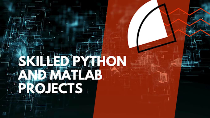 Do programming projects in python and matlab by Hareem_lodhi1 | Fiverr