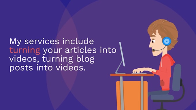 Create live action or explainer video from your blog posts by Nckgraphics | Fiverr