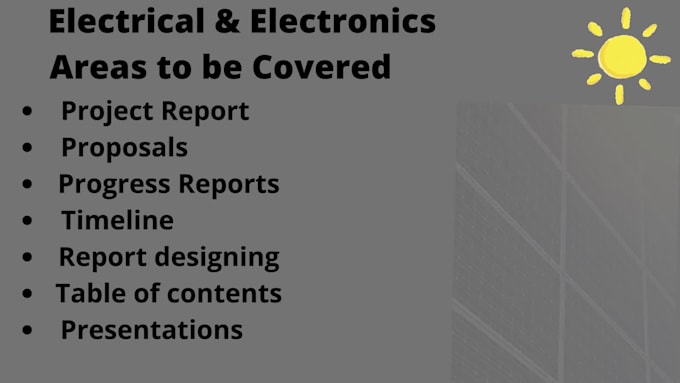 Design and write project reports for electrical and electronics ...