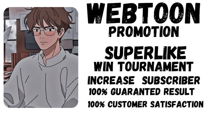 Promote webtoon webnovel tapas and manga in 24hrs by Gabrielmorgan07 | Fiverr