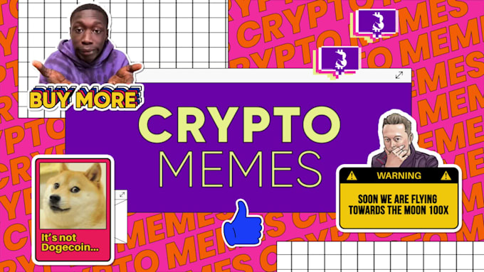 Create funny memes crypto, defi projects by Bitbears | Fiverr