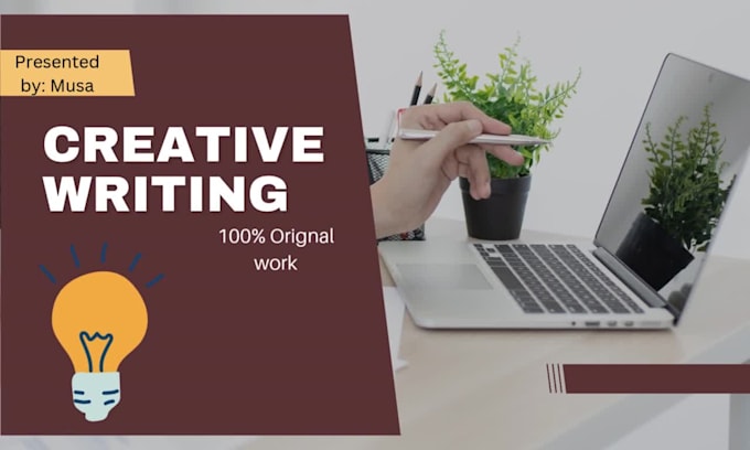 Make unique creative writing for your project by Musa_seo_ | Fiverr