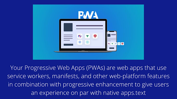Develop pwa progressive web app of your business by Floyd_7 | Fiverr