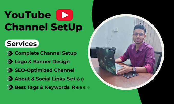 Create and set up a professional youtube channel by Shahrearahmed06 ...