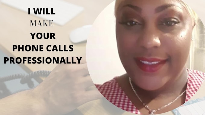 Be your virtual assistant making professional phone calls by ...