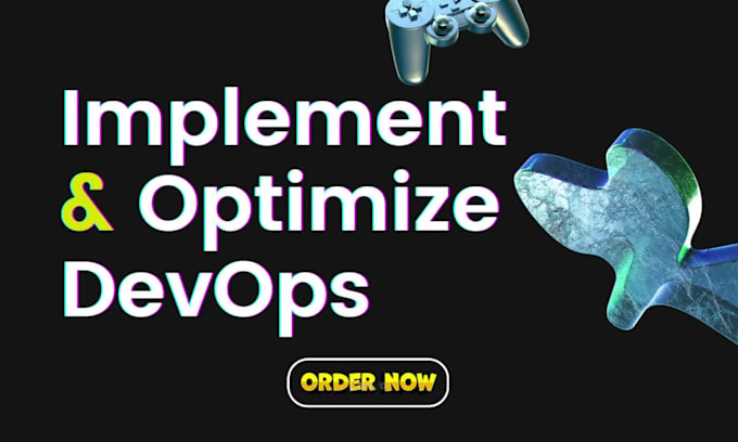 Implement and optimize devops processes for enhanced efficiency by Nuralam_67 | Fiverr