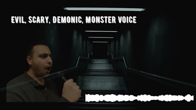 Record an evil, scary, monster, or demonic character voice by ...
