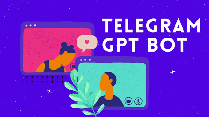 Build a custom gpt powered ai bot for telegram by Parv_shah01 | Fiverr