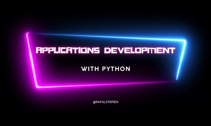 Create all kind of python applications by Rafastpie | Fiverr