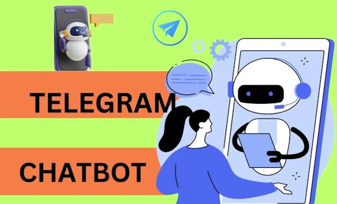 Build custom telegram bots, telegram channel chatbot developer by Janet_a1 | Fiverr