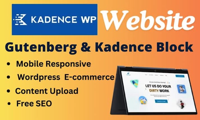 Design wordpress website with gutenberg kadence block pro theme by Edmund_web | Fiverr