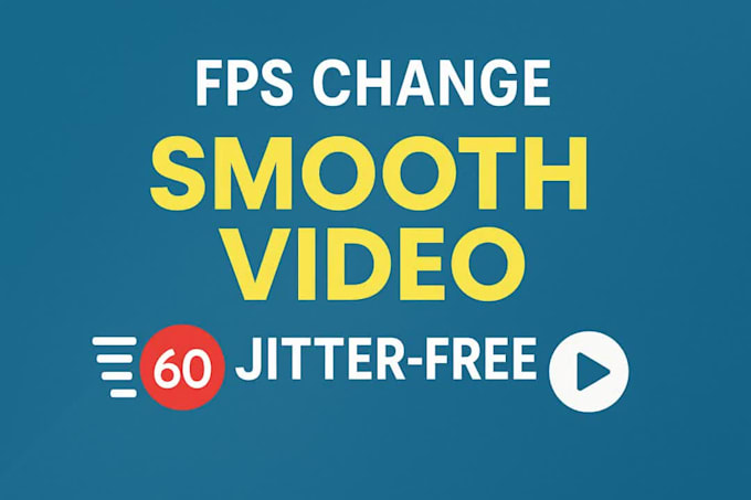 Create jitter free video and change fps by Aliiswere | Fiverr