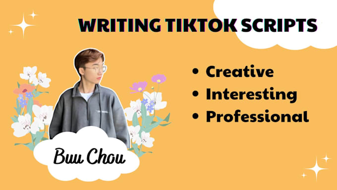 Write an engaging tiktok script for you by Buuchou | Fiverr
