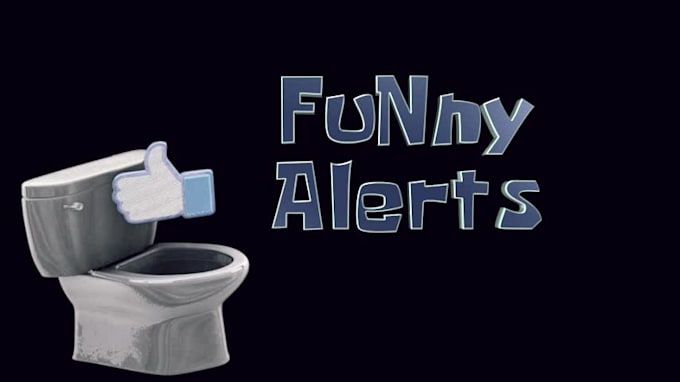 Make a funny alert by Badlilbunny | Fiverr