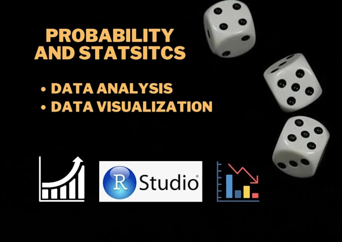 Deal with probability and statistics analysis using spss, stata, r, sas ...