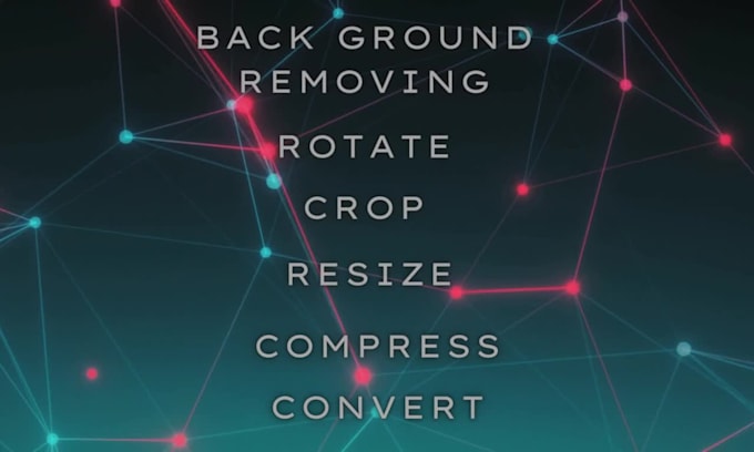 Images editing, bg remover, crop, rotate, convert, resize and compress by Rmpmhr | Fiverr