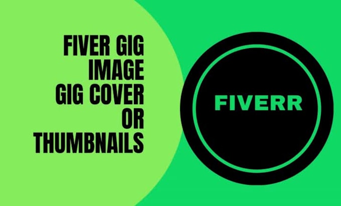 Design catchy fiverr gig images, gig pictures, and thumbnails easy to ...