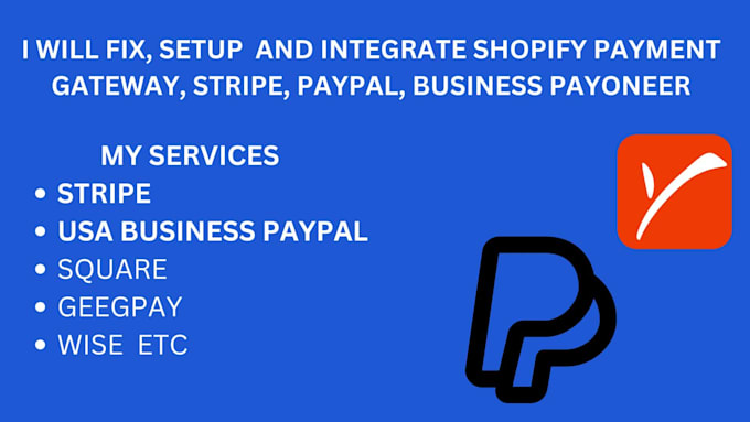 Fix, setup and integrate shopify payment, stripe, paypal by Charlotte_erika | Fiverr