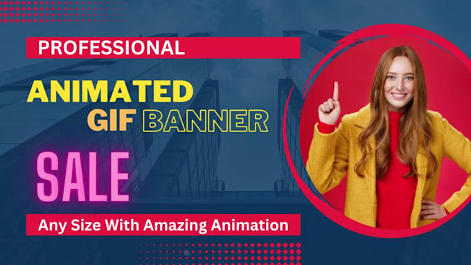Design gif animated banner and animated gif ads by Ads_maniaa | Fiverr