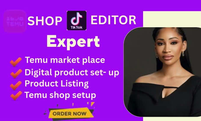 Create tiktok editor temu marketplace temu shop tiktok shop
