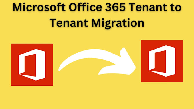 Do office 365 tenant to tenant migration by Mukeshnailwal | Fiverr