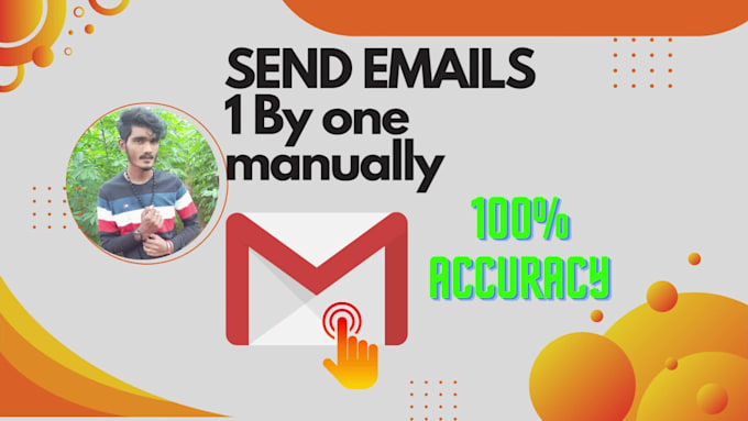 Manually send bulk emails one by one with full accuracy by Av_designe | Fiverr
