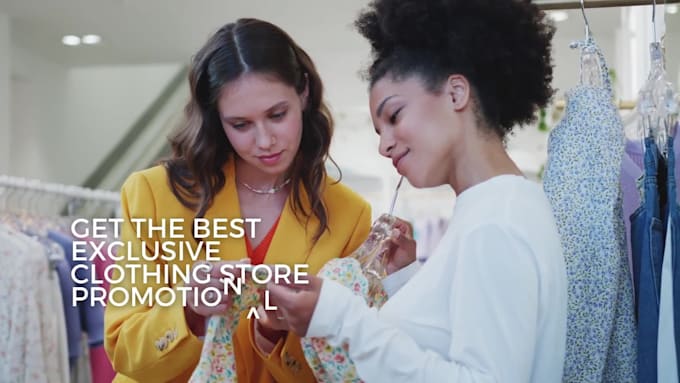 Create highly exclusive clothing store promotional video ads by ...