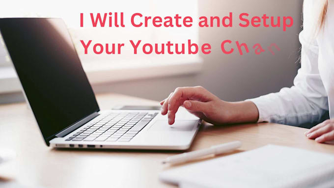 Create and setup your new youtube channel by Shajuseoexpert | Fiverr