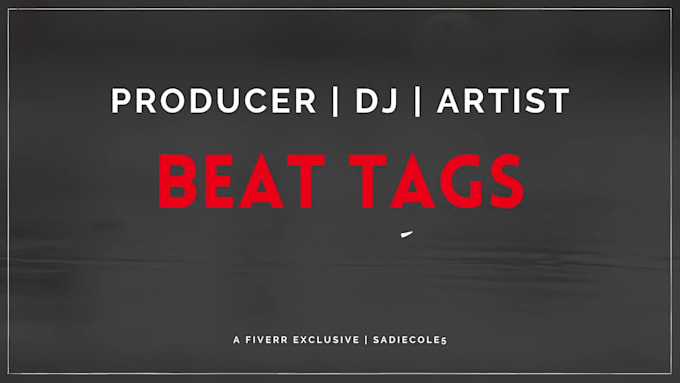 Create and deliver your producer tags within 24 hours by Sadiecole5 ...