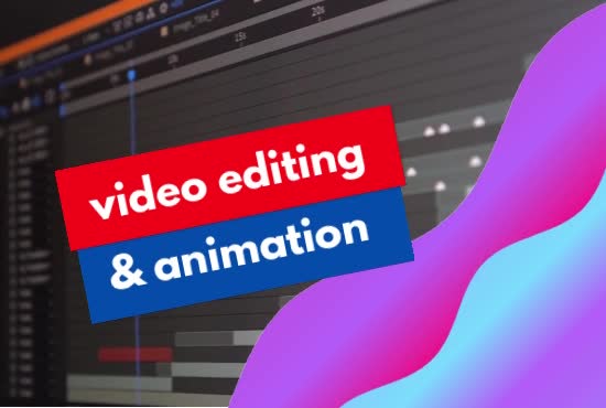 Do top 10 basic video editing and animation in 24 hours by ...