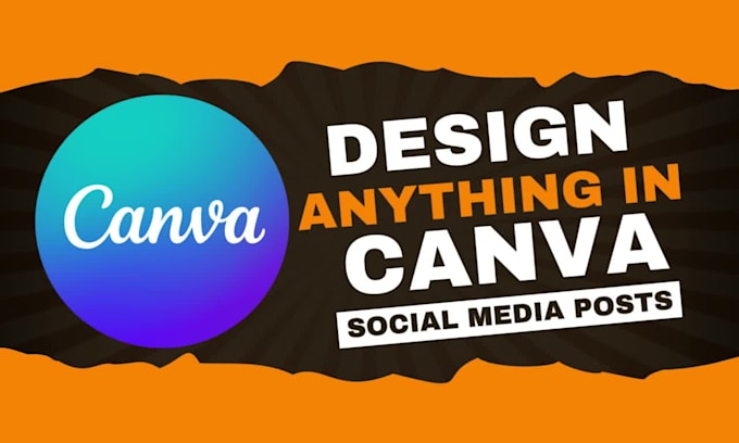 Create anything in canva, social media design templates by Imran_apex ...