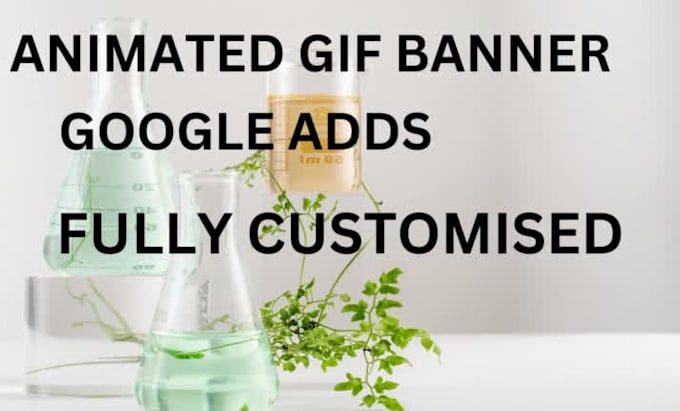 Make fully customised gif adds and banners for your business by Amirali ...