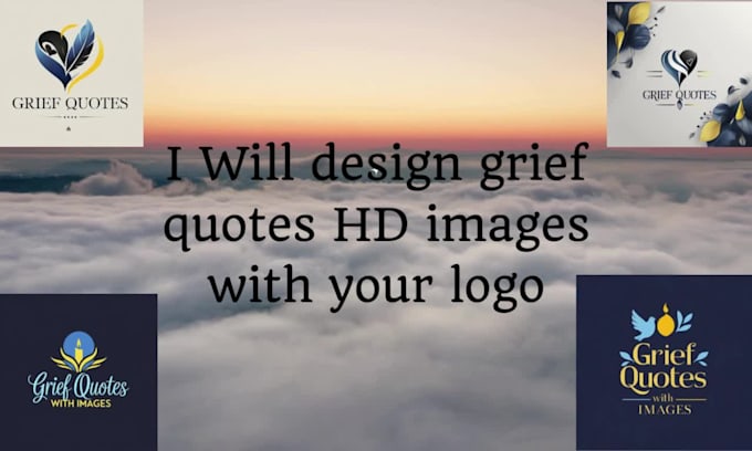 Design grief quotes hd images with your logo by Ibrar_marwat | Fiverr