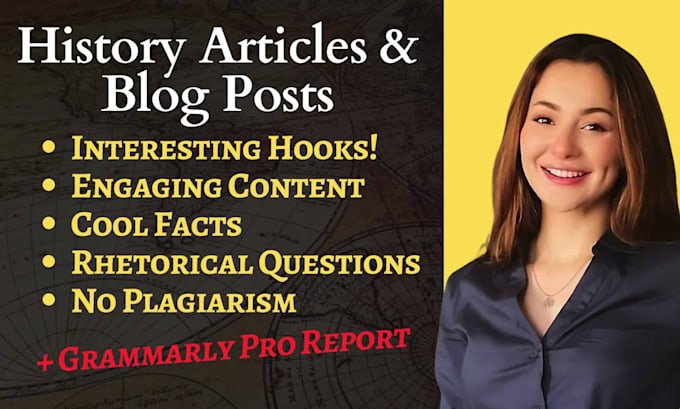 Write well researched history articles and blog posts by ...