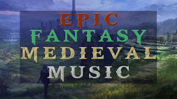Make medieval epic fantasy music for your games,films or dnd campaigns ...