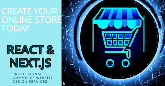 Create custom ecommerce website with react and next js by Sakinaahmed2000 | Fiverr