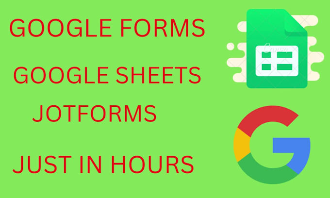 Create your google forms, sheets,jotforms in 24 hours by Shanikhan581 | Fiverr