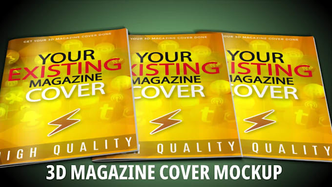 Convert 2d magazine cover into 10 3d magazine mockups by Techworker ...