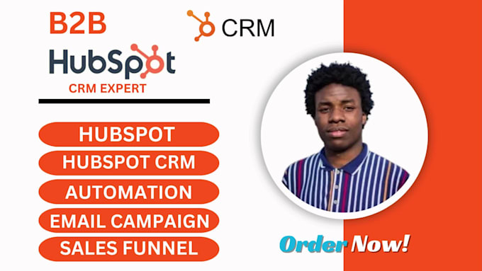 Setup hubspot, hubspot crm, hubspot automation, hubspot campaign,data migeration by Najim_sodiq ...