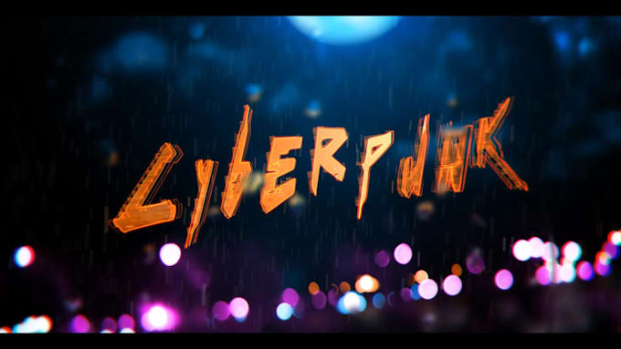 Create cyberpunk 2077 intro 3d for gaming by Menthamer | Fiverr