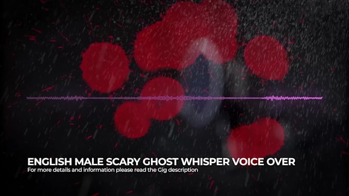Record a scary ghost whisper voice over in english by Projectnexus | Fiverr