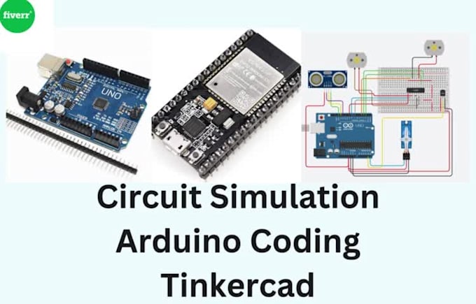 Make Arduino Circuit Simulation Using Tinkercad And Wokwi By Iot327 Fiverr