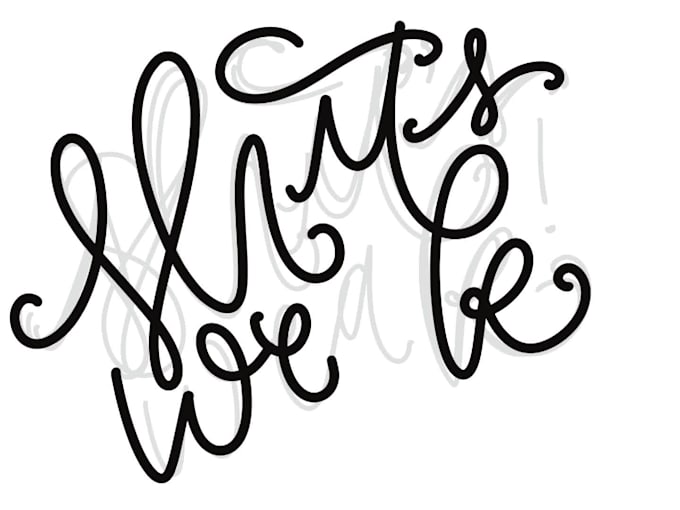 Draw your text in my hand lettering style by Alyssanichole1 | Fiverr