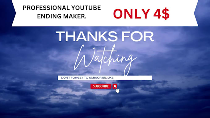 Best youtube ending video maker and birthday banner by Mag2204 | Fiverr