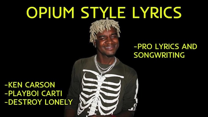 Write opium ken carson rap lyrics for your songs by Thefactorpromo | Fiverr