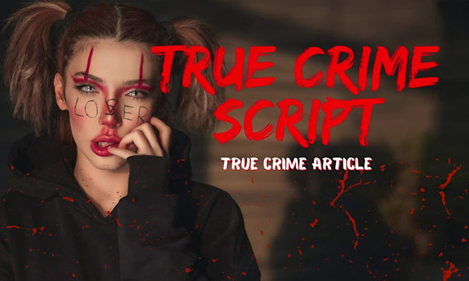 Write true crime script article youtube true crime script podcast movie ... Write true crime script article youtube true crime script podcast movie ...